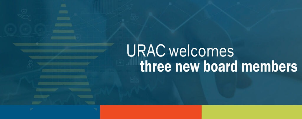Urac Welcomes New Board Members Urac