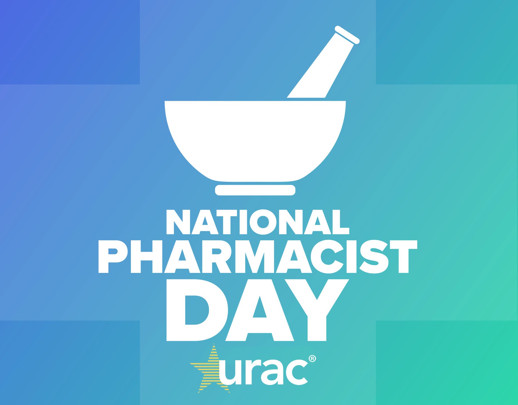 Honoring Pharmacists on National Pharmacist Day - URAC